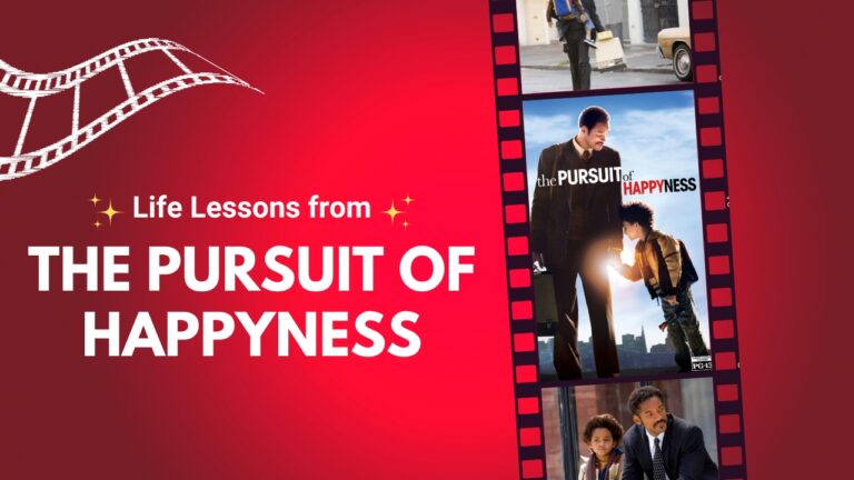 Seven Life Lessons from “The Pursuit of Happyness” Movie - Hire the Youth